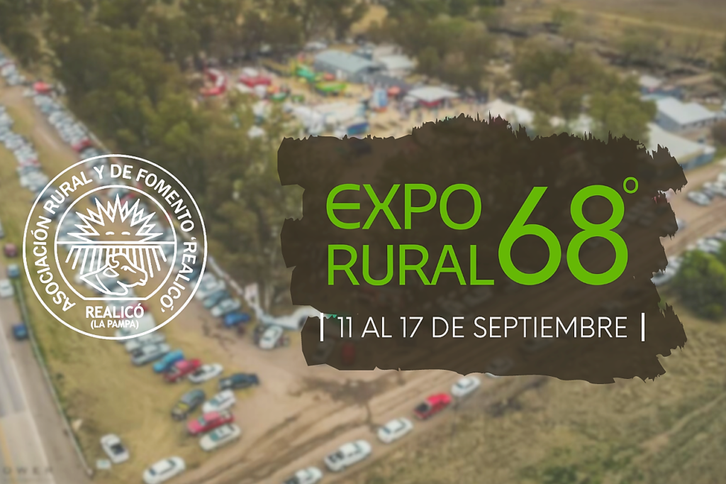 Hoy comienzan las actividades de la Expo Rural de Realicó – Rural al día
